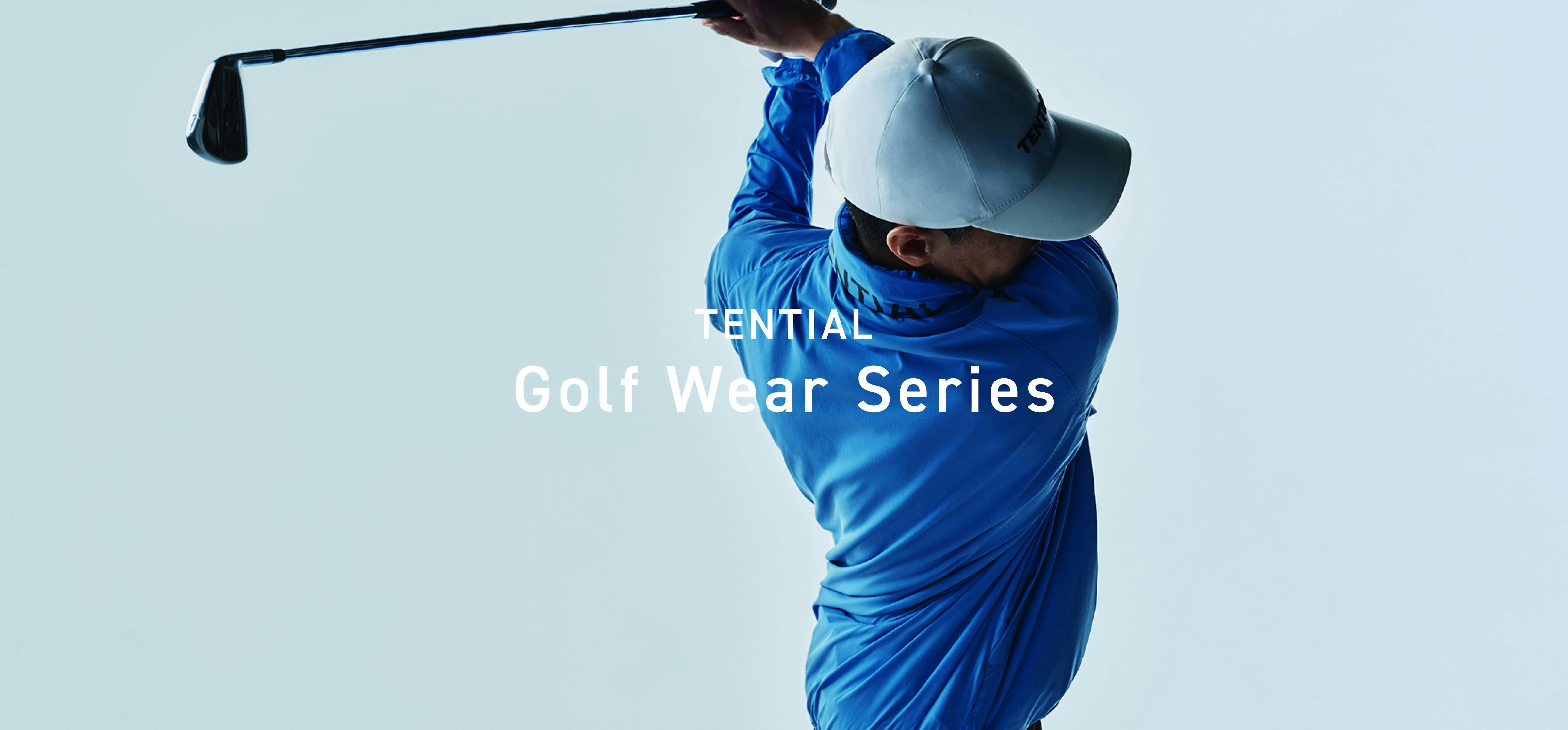 TENTIAL Golf Wear Series | TENTIAL[テンシャル] 公式オンラインストア